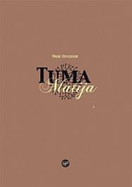 Moje življenje, Matija Tuma (trda vezava, 2010) | mimovrste=)