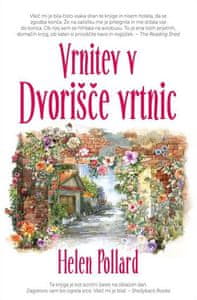 Helen Pollard: Vrnitev v Dvorišče vrtnic, 2. knjiga | mimovrste=)