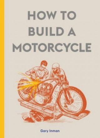How to Build a Motorcycle | mimovrste=)